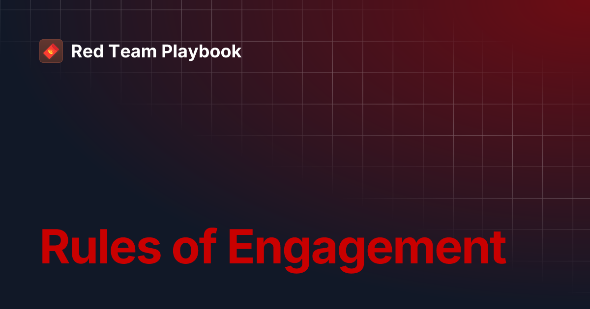 Rules of Engagement | Red Team Playbook